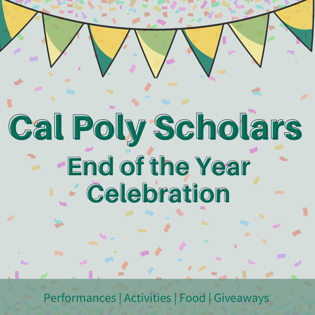 Events - Cal Poly Scholars - Cal Poly, San Luis Obispo